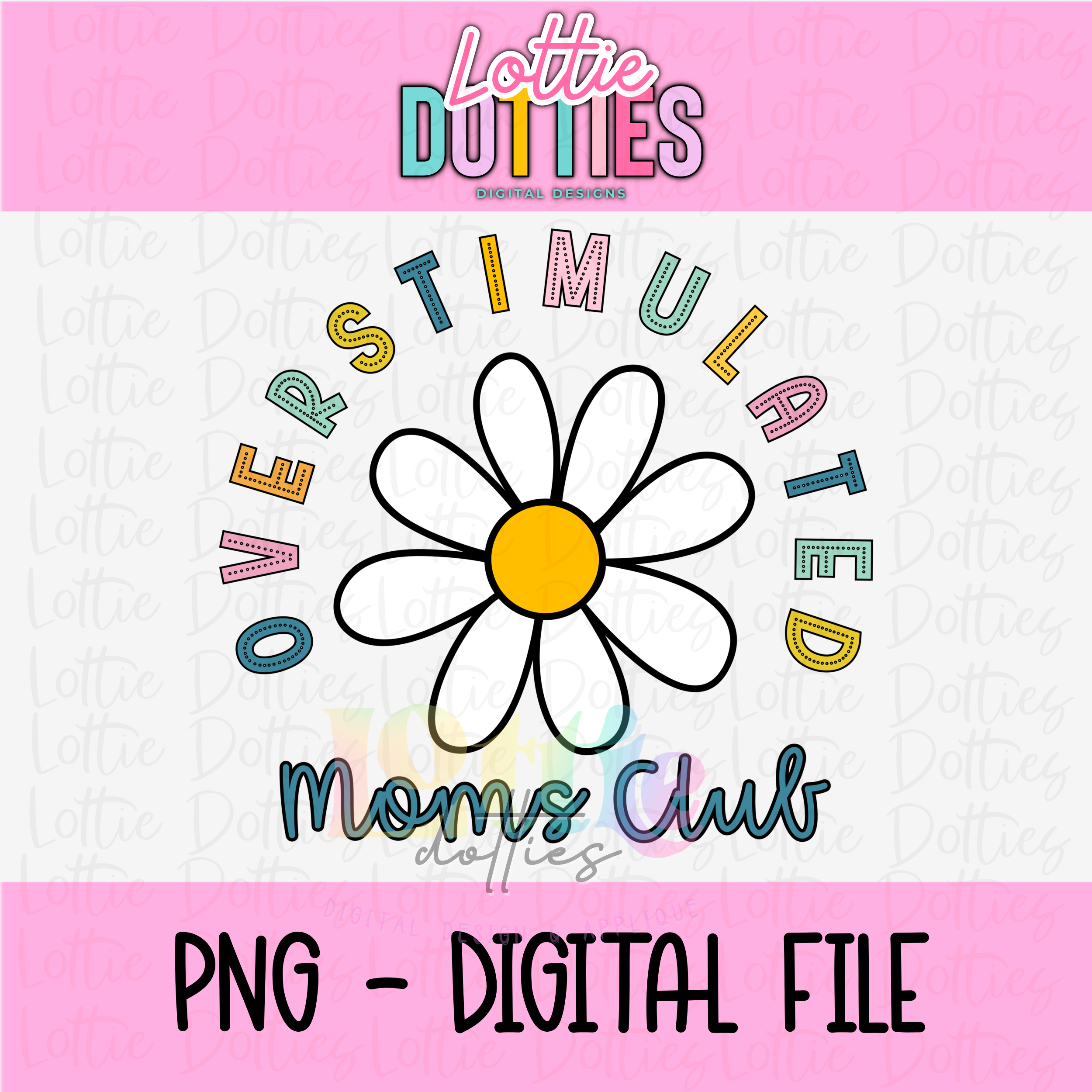 Overstimulated PNG - Overstimulated Sublimation - Digital Design ...