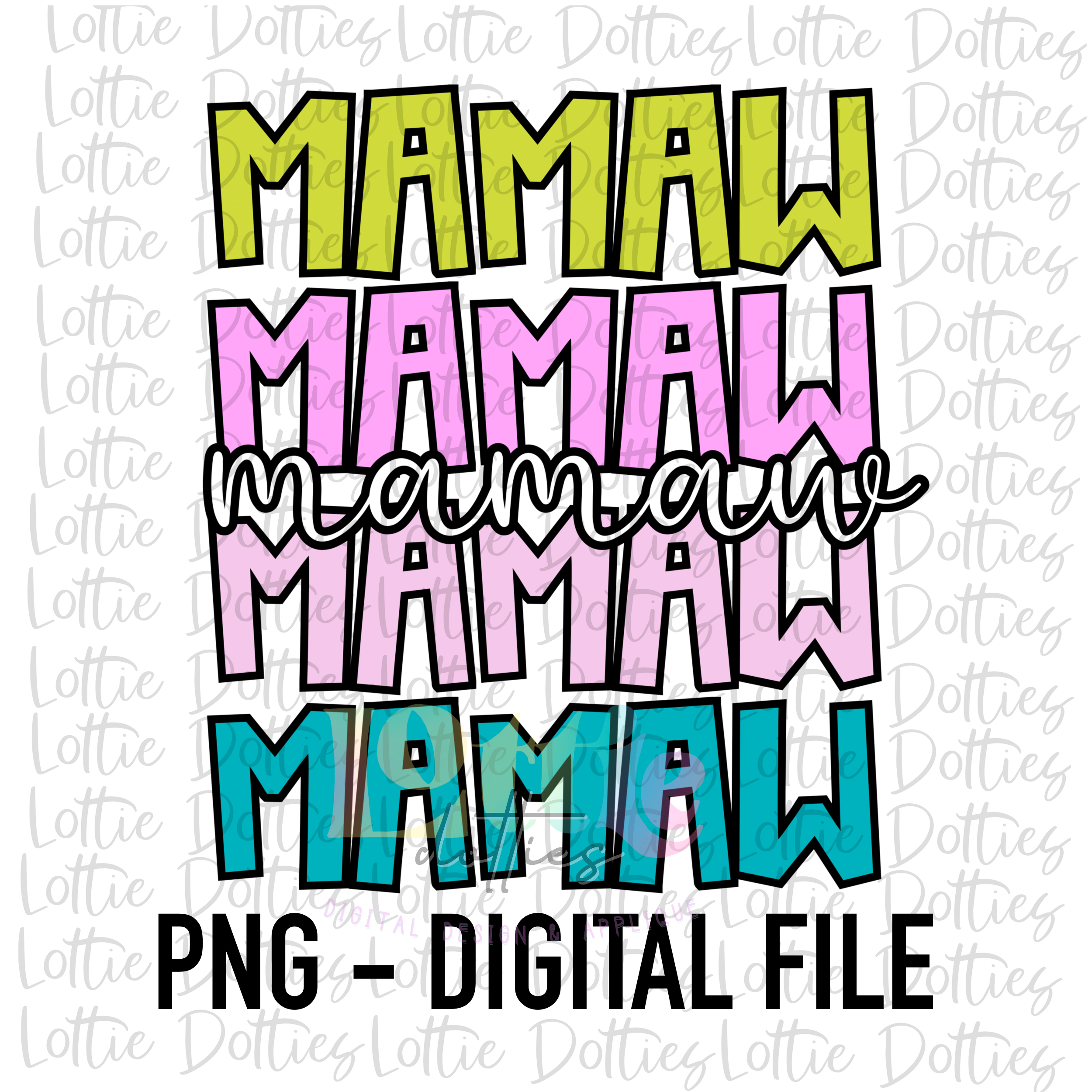 Mamaw Png - Mamaw Sublimation File - Instant Download - Digital Downlo ...