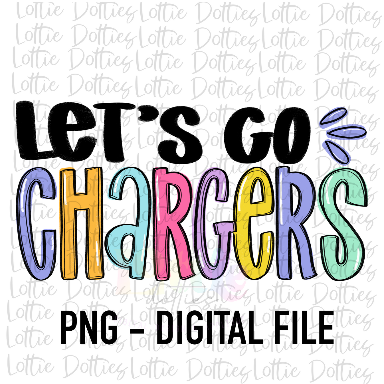 Let’s Go Chargers PNG - Chargers sublimation design - Digital Download ...