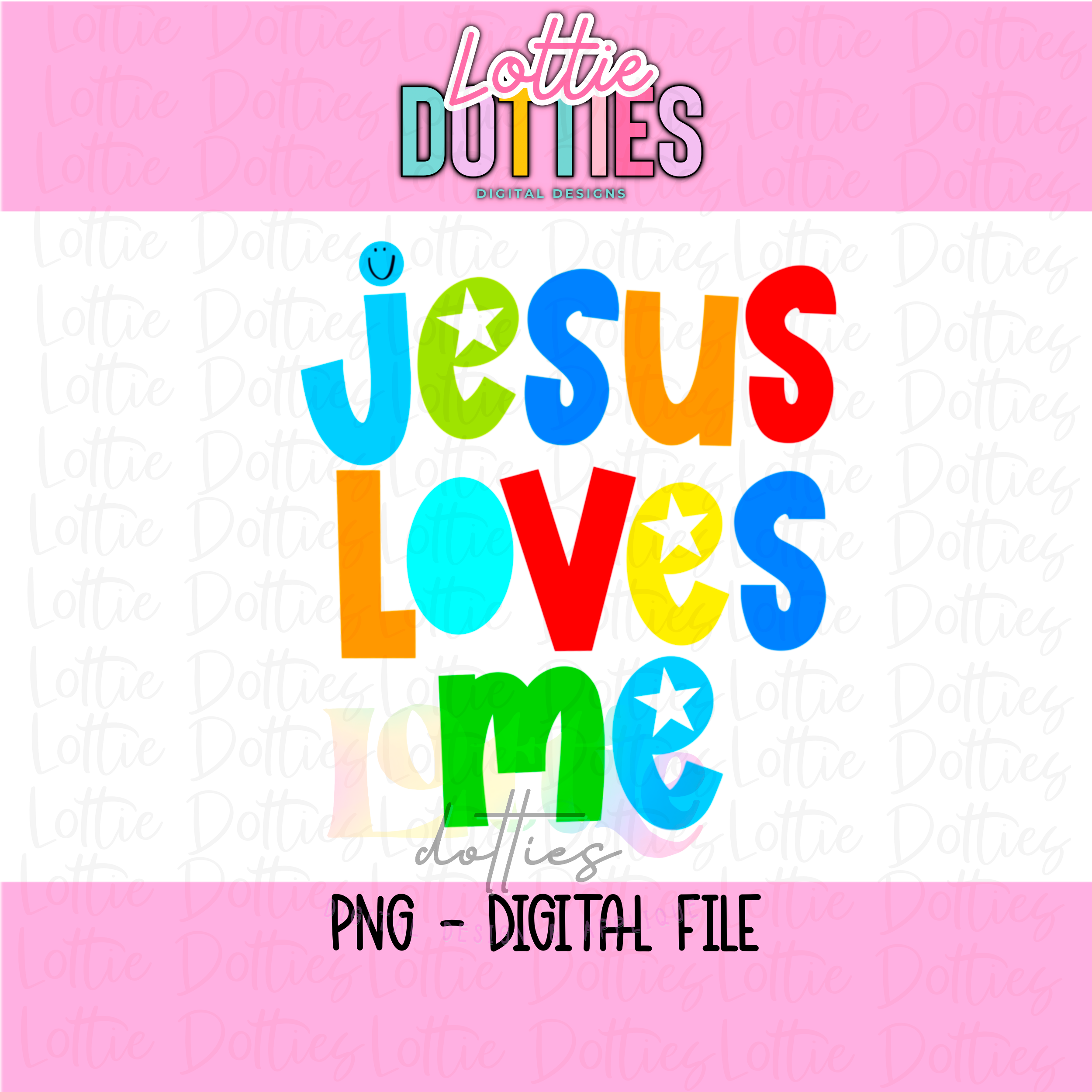 Jesus Loves Me PNG - Jesus Loves Me Sublimation- Digital Download ...