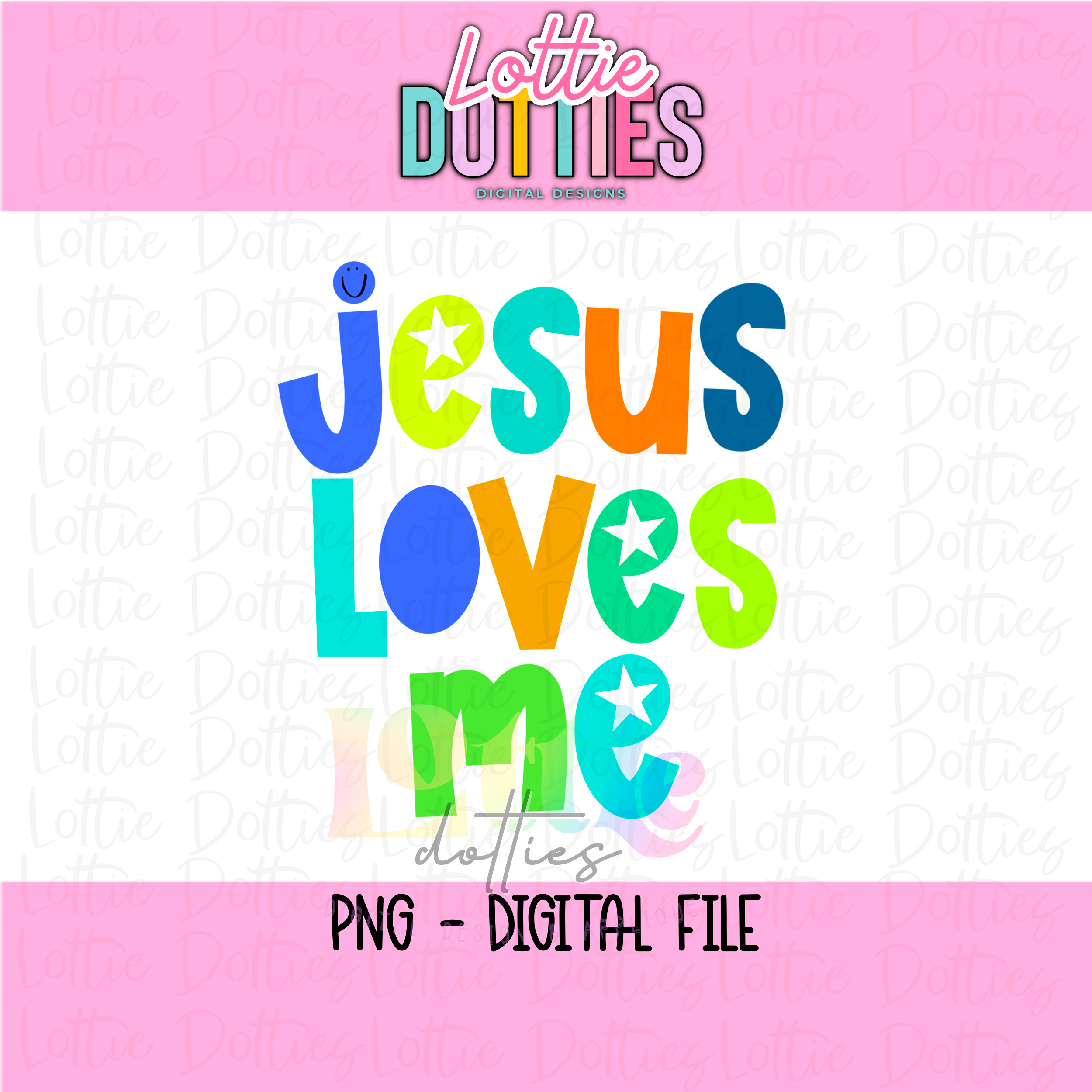 Jesus Loves Me PNG - Jesus Loves Me Sublimation- Digital Download ...