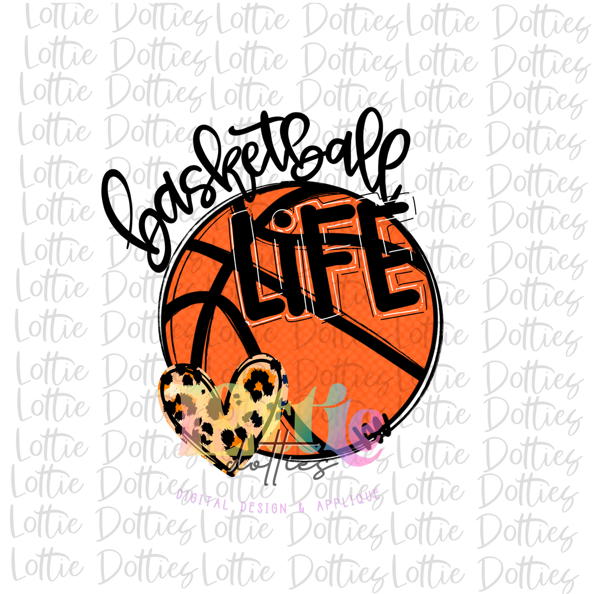 Basketball Life Png -Basketball Sublimation Design - Digital Download ...