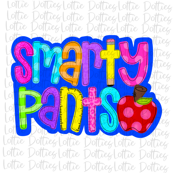 Smarty Pants Png - Back to School Design - Back to School Sublimation ...